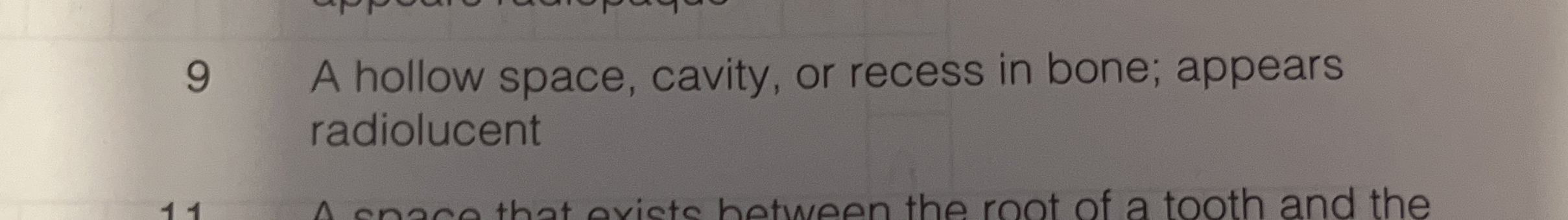 Solved 9 ﻿A hollow space, cavity, or recess in bone; | Chegg.com