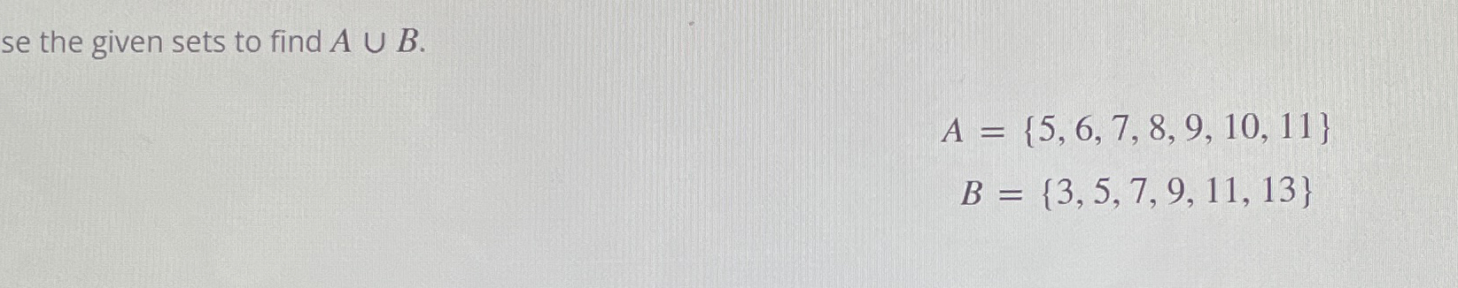 Solved se the given sets to find | Chegg.com