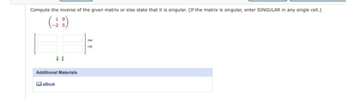 Solved Compute the inverse of the given matrix or else state | Chegg.com