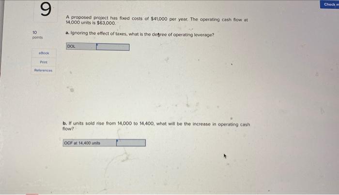 Solved 9 10 points eBook Print References A proposed project | Chegg.com
