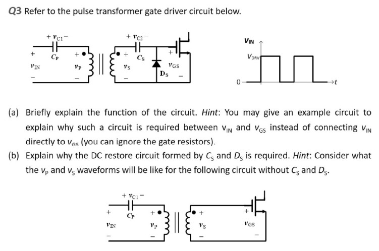 Solved Q3 ﻿Refer to the pulse transformer gate driver | Chegg.com