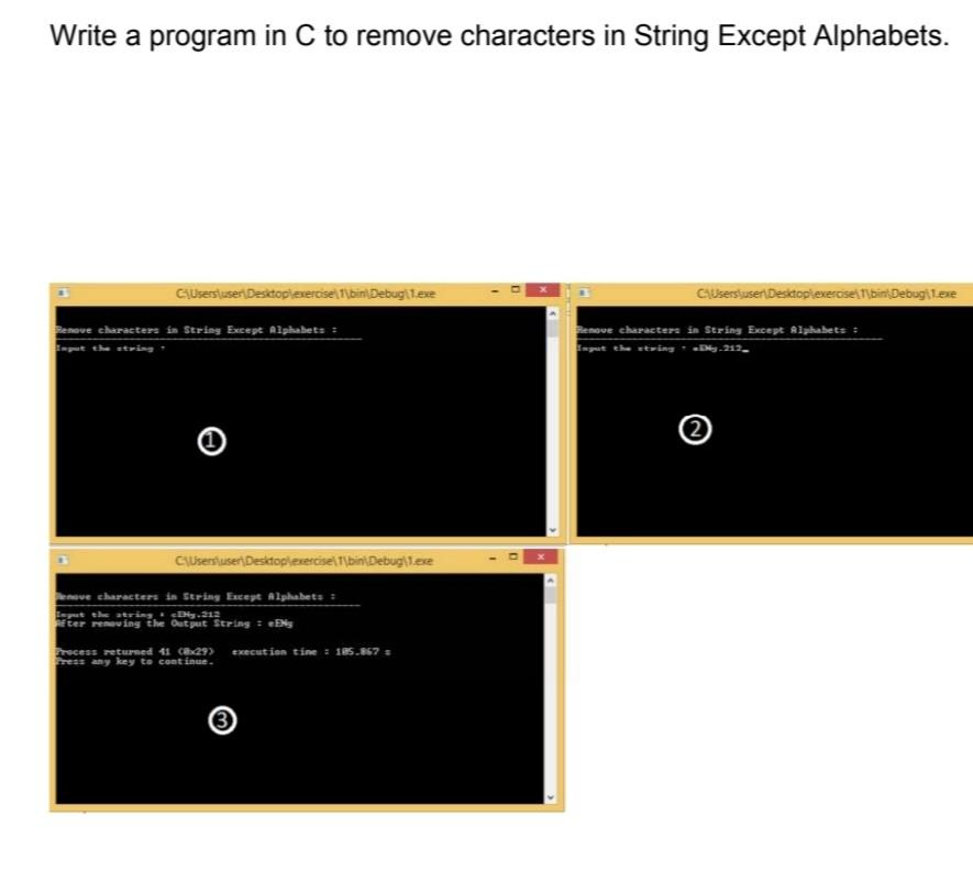 Solved Write A Program In C To Remove Characters In String