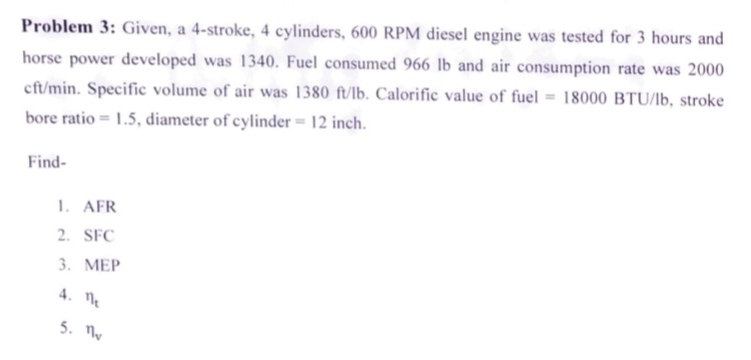 Solved Problem 3: Given, a 4-stroke, 4 ﻿cylinders, 600 ﻿RPM | Chegg.com