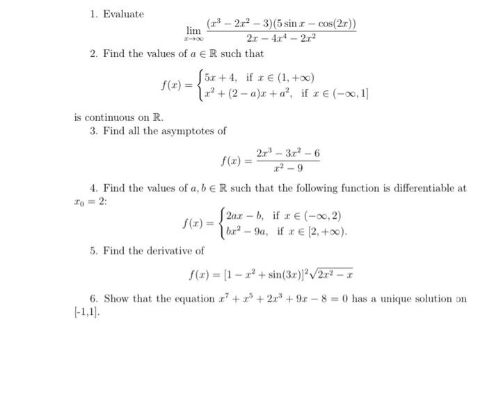 Solved 1. Evaluate limx→∞2x−4x4−2x2(x3−2x2−3)(5sinx−cos(2x)) | Chegg.com