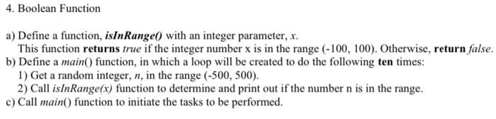 Solved Boolean Functiona) Define a function, isInRange0 with | Chegg.com