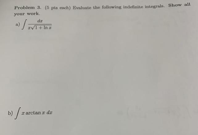 Solved Problem 3. (5 ﻿pts each) ﻿Evaluate the following | Chegg.com