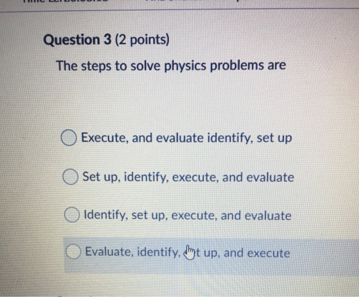 Solved The steps to solve physics problems are Execute, and | Chegg.com