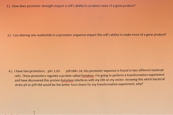 Solved 2.) How does promoter strength impact a cell's | Chegg.com