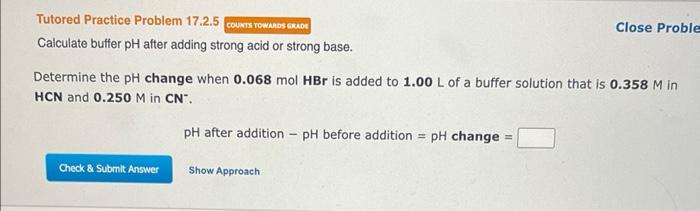 Solved Tutored Practice Problem 17 2 5 Close Proble