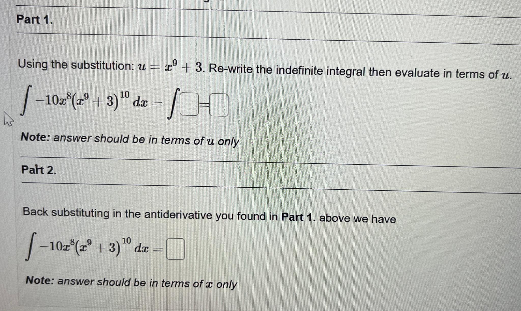 Solved Part 1.Using the substitution: u=x9+3. ﻿Re-write the | Chegg.com
