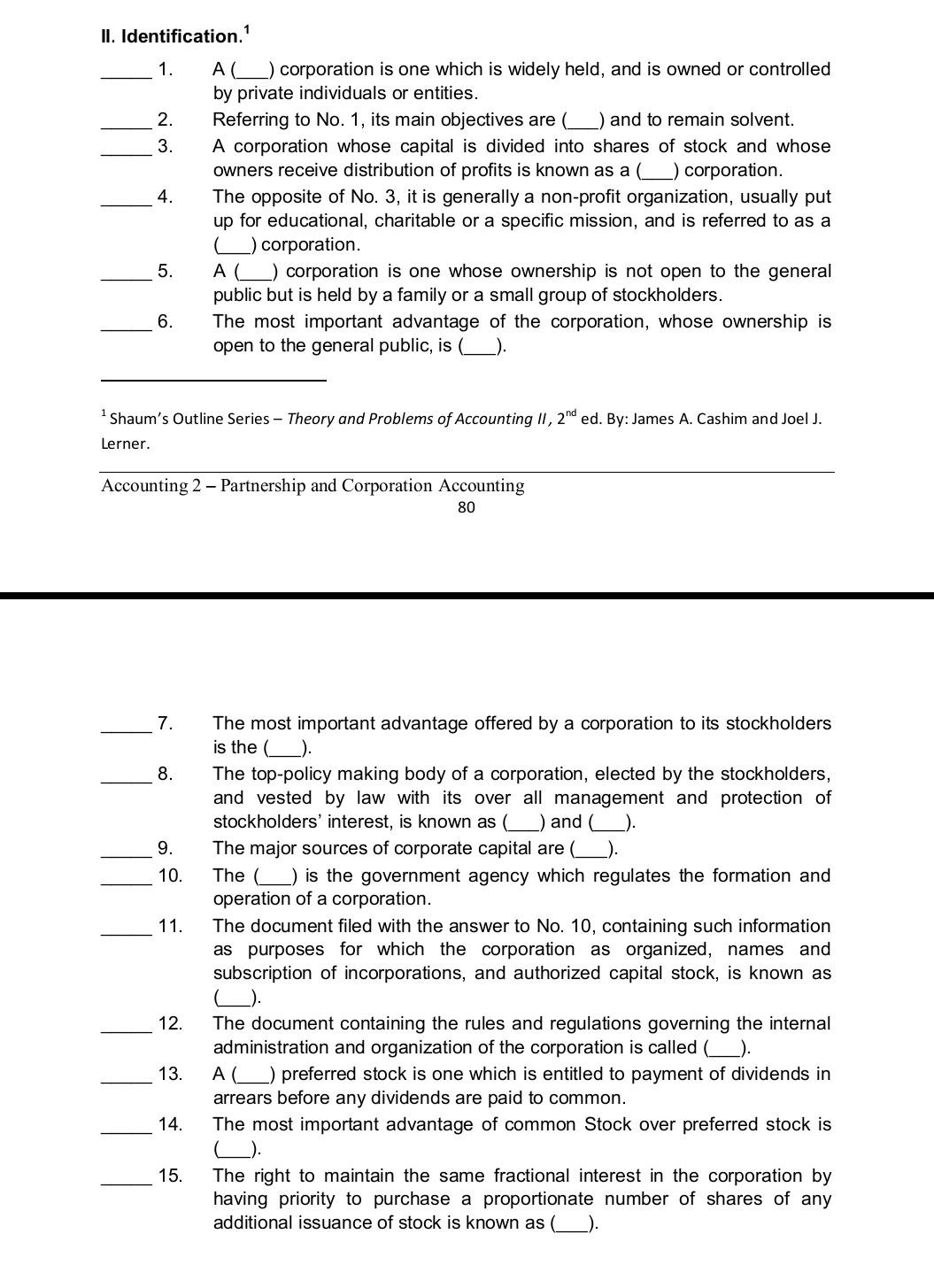 Solved II. Identification. 1 1. A (__ corporation is one | Chegg.com