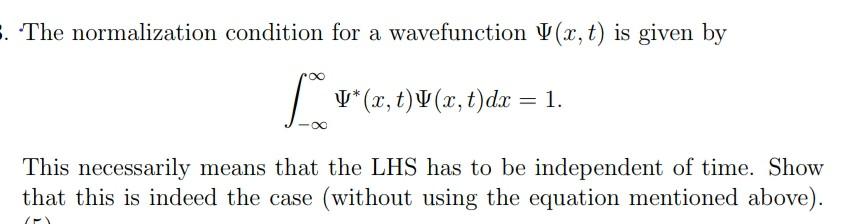 Solved . The normalization condition for a wavefunction V | Chegg.com