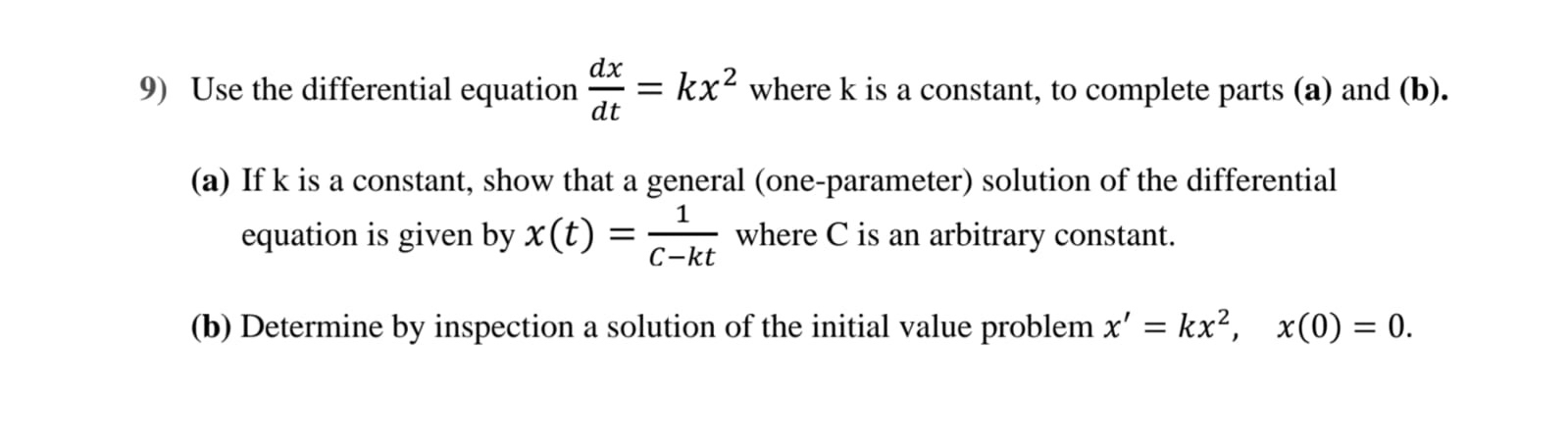 Solved Use the differential equation dxdt=kx2 ﻿where k is a | Chegg.com