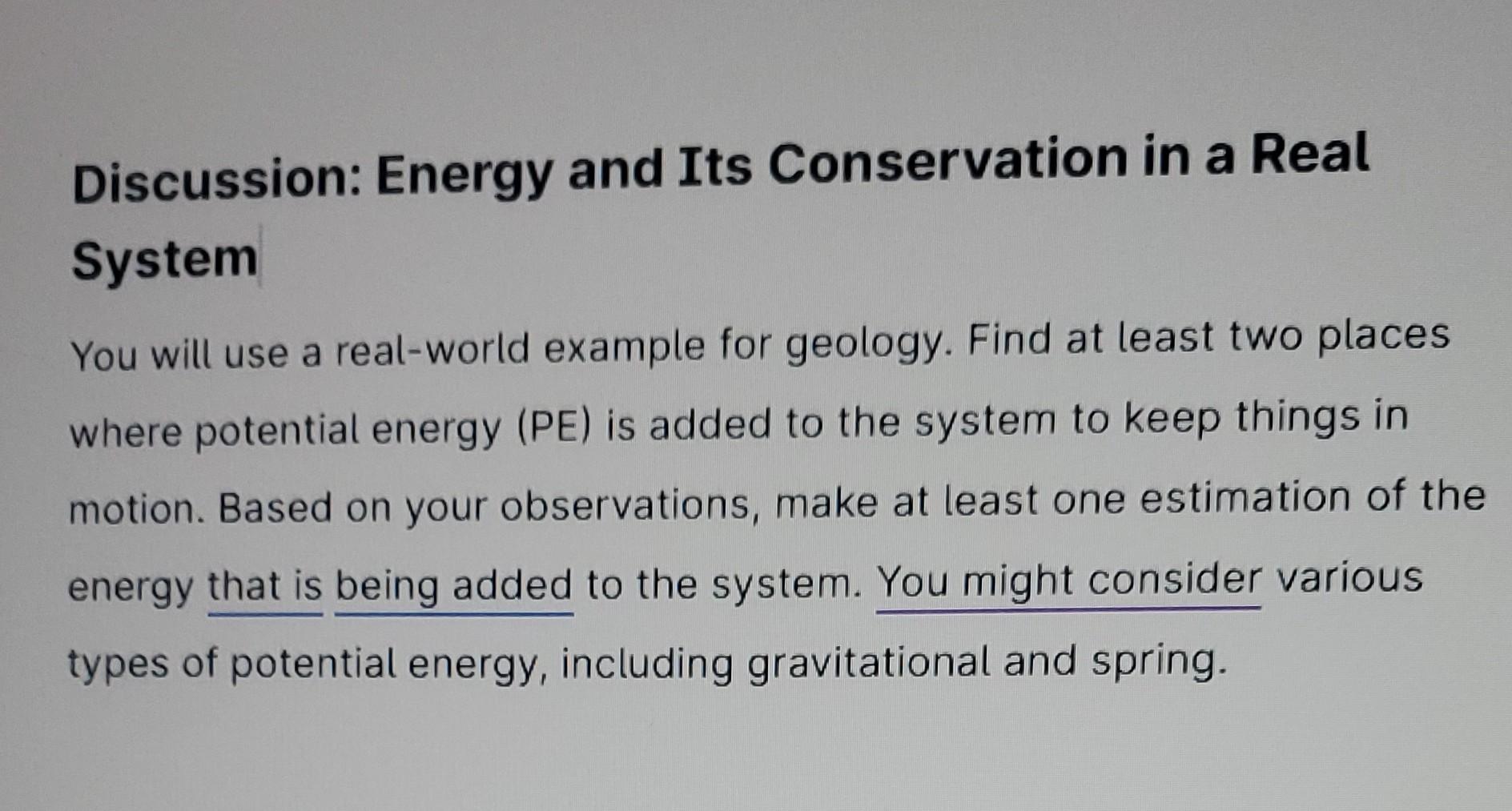 Solved Discussion: Energy and Its Conservation in a Real | Chegg.com