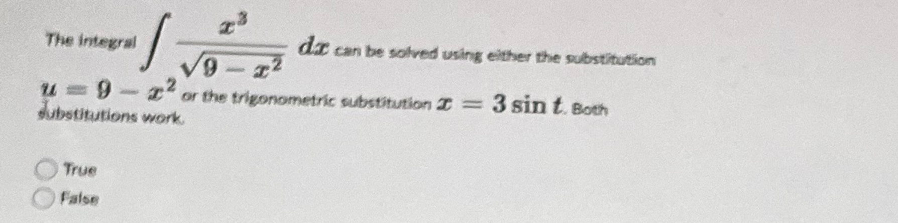 Solved The integral ∫﻿﻿x39-x22dx ﻿can be solved uning either | Chegg.com