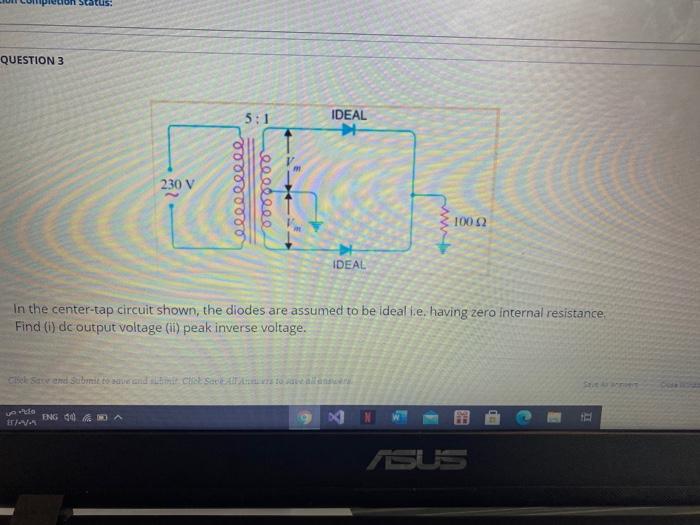 Solved QUESTION 3 5:1 IDEAL 230 V 1002 IDEAL In the | Chegg.com