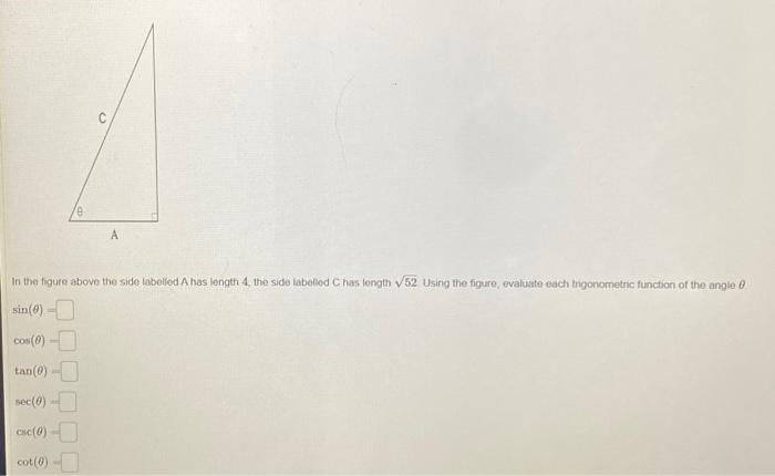 Solved In the figure above the side labelled A has length 4, | Chegg.com