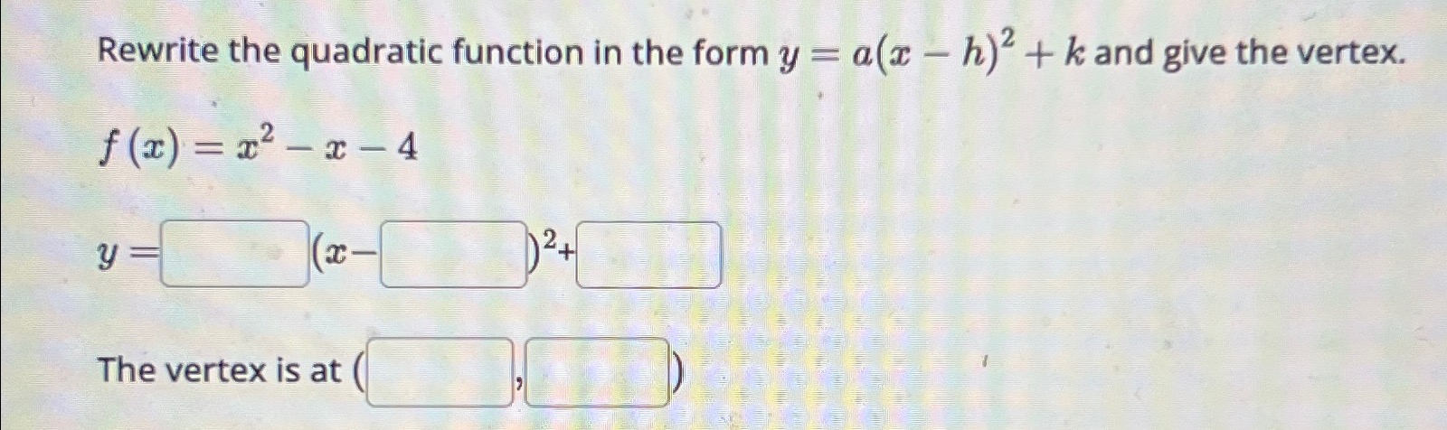 Solved Rewrite the quadratic function in the form | Chegg.com