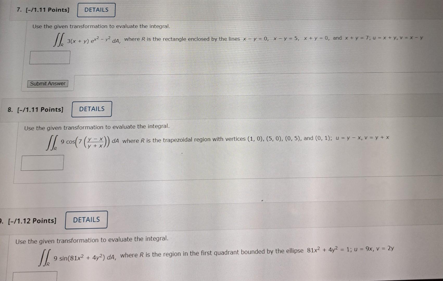 Solved Use the given transformation to evaluate the | Chegg.com