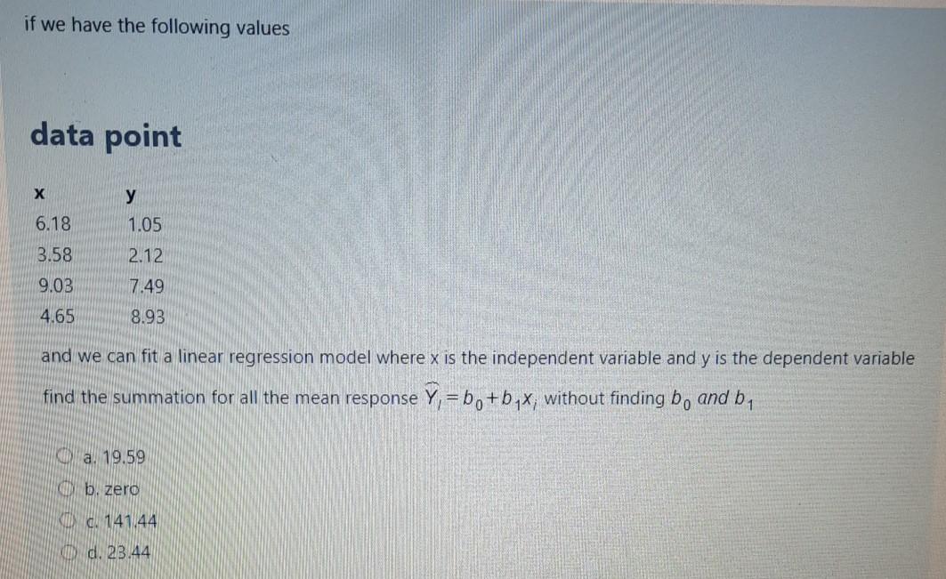 Solved if we have the following values data point X у 6.18 | Chegg.com