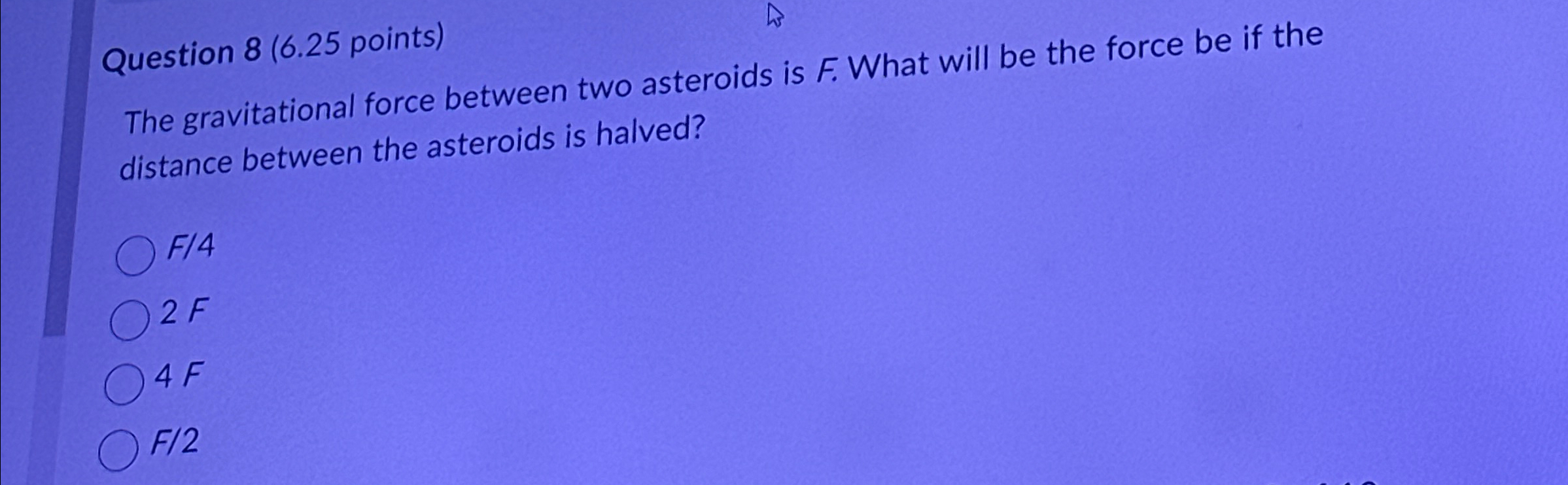 Solved Question 8 625 ﻿pointsthe Gravitational Force 