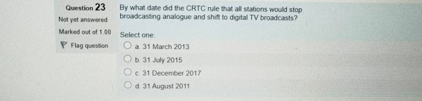 Solved Question 23 By what date did the CRTC rule that all | Chegg.com