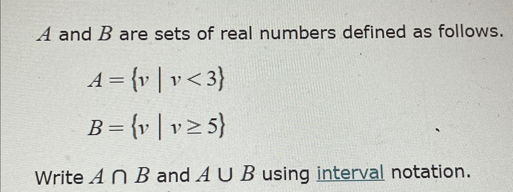 Solved A and B ﻿are sets of real numbers defined as | Chegg.com