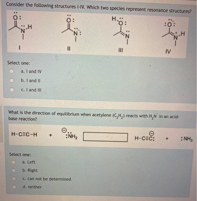 Solved Consider the following structures I-IV. Which two | Chegg.com