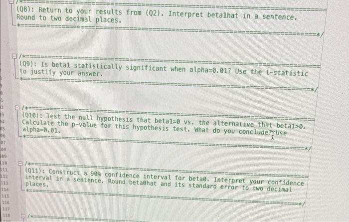 Solved (Q2): Estinate a bivariate regression relating | Chegg.com