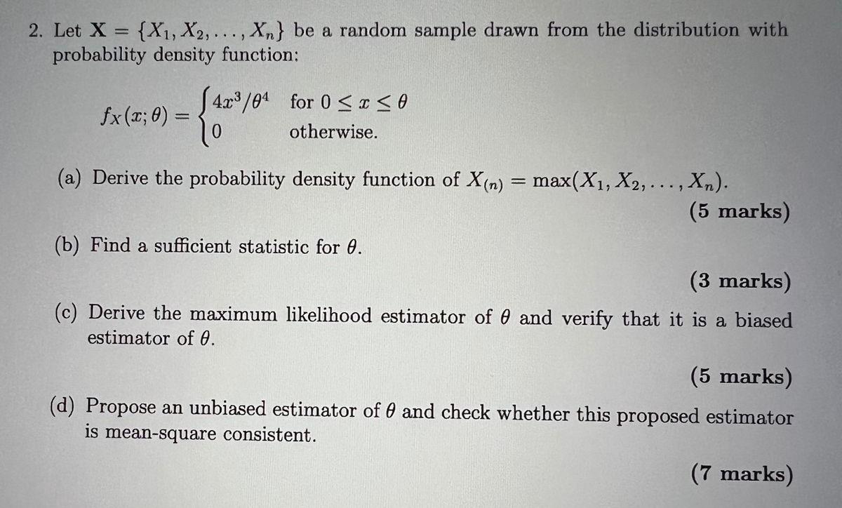 Solved 2. Let X={X1,X2,…,Xn} be a random sample drawn from | Chegg.com