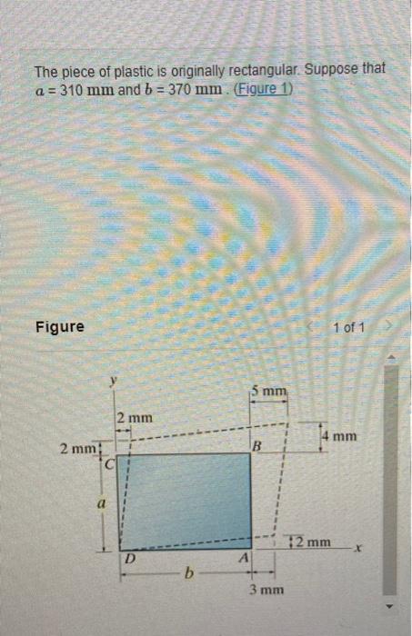 Solved The piece of plastic is originally rectangular. | Chegg.com