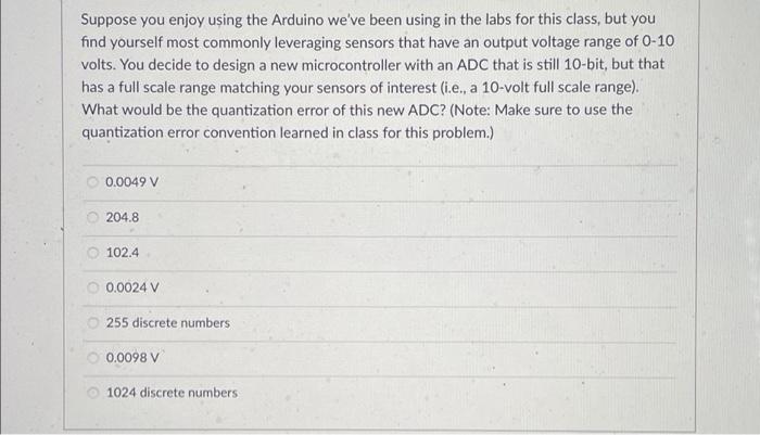 Solved Suppose you enjoy using the Arduino we've been using | Chegg.com