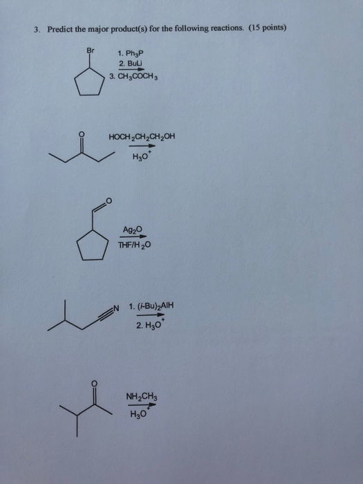 Solved 3. Predict the major product(s) for the following | Chegg.com