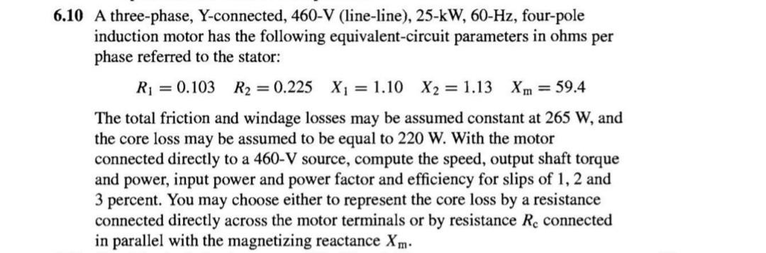 Solved 6.10 A three-phase, Y-connected, 460-V (line-line), | Chegg.com