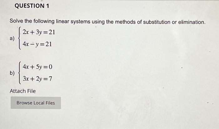Solved Solve the following linear systems using the methods | Chegg.com