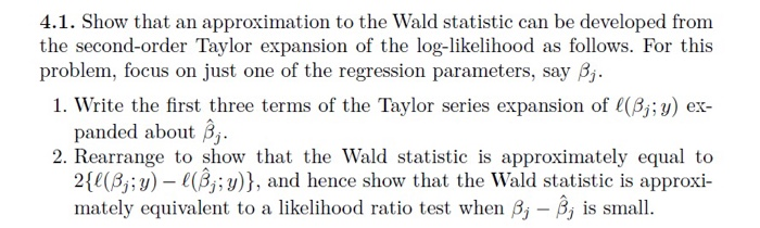 4 1 Show That An Approximation To The Wald Statistic