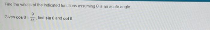 Solved Find the values of the indicated functions assuming θ | Chegg.com