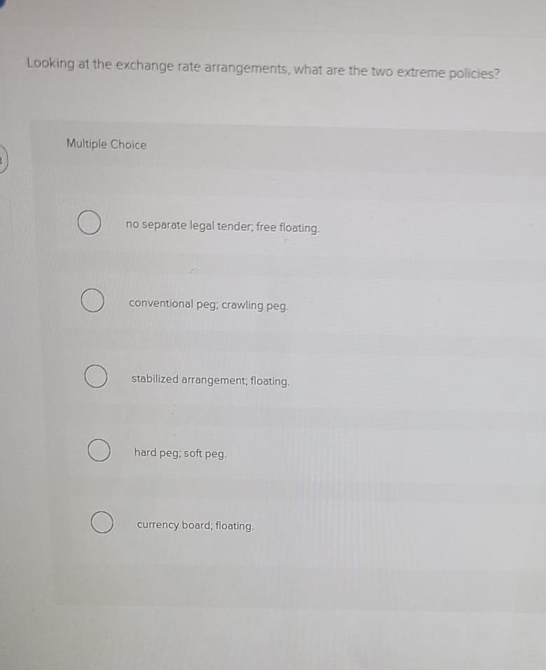 Solved Looking at the exchange rate arrangements, what are | Chegg.com