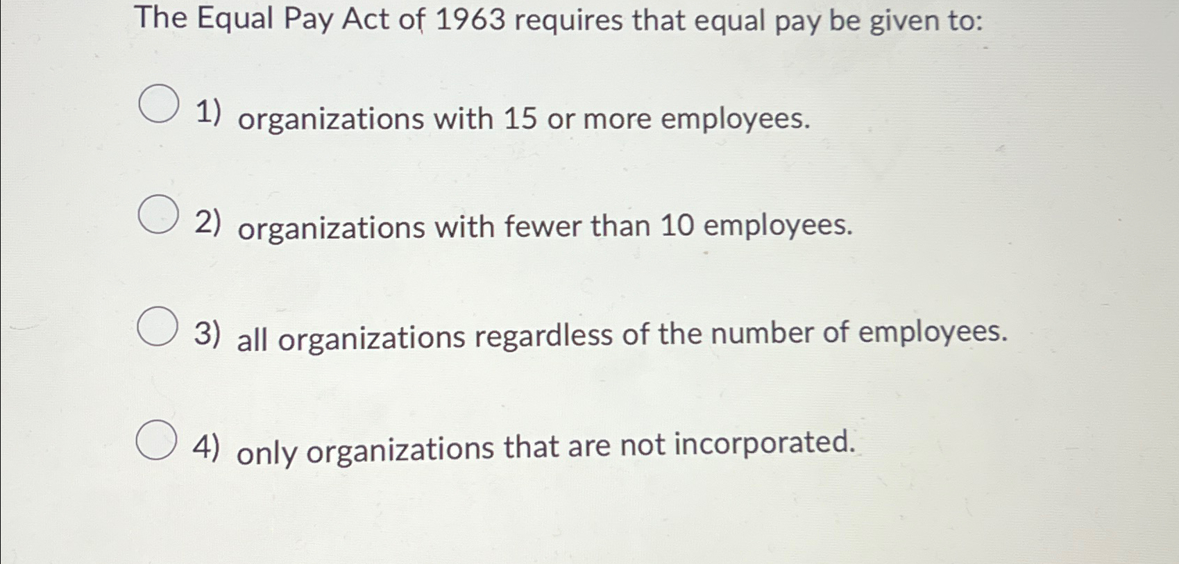 Solved The Equal Pay Act of 1963 ﻿requires that equal pay be | Chegg.com