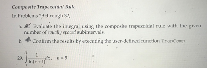 Solved Composite Trapezoidal Rule In Problems 29 through 32, | Chegg.com
