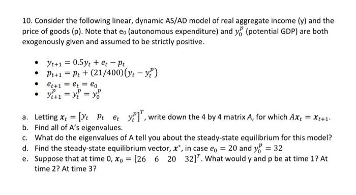 Solved 10. Consider the following linear, dynamic AS/AD | Chegg.com