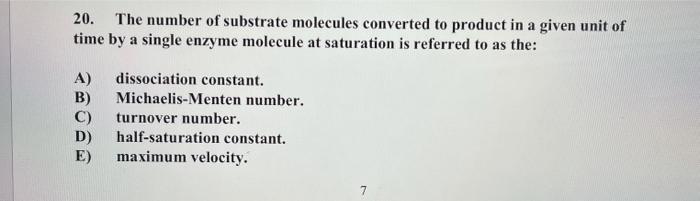 Solved 20. The number of substrate molecules converted to | Chegg.com