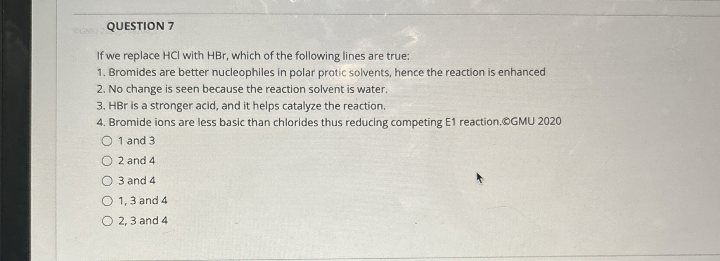 Solved QUESTION 7If we replace HCl with HBr , ﻿which of the | Chegg.com