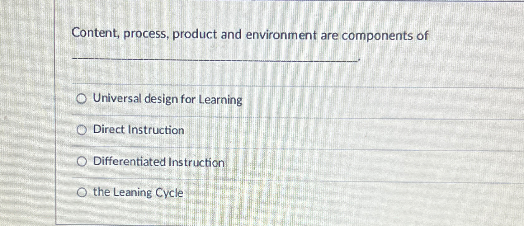 Solved Content, process, product and environment are | Chegg.com