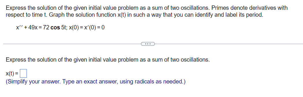 Solved Express the solution of the given initial value | Chegg.com