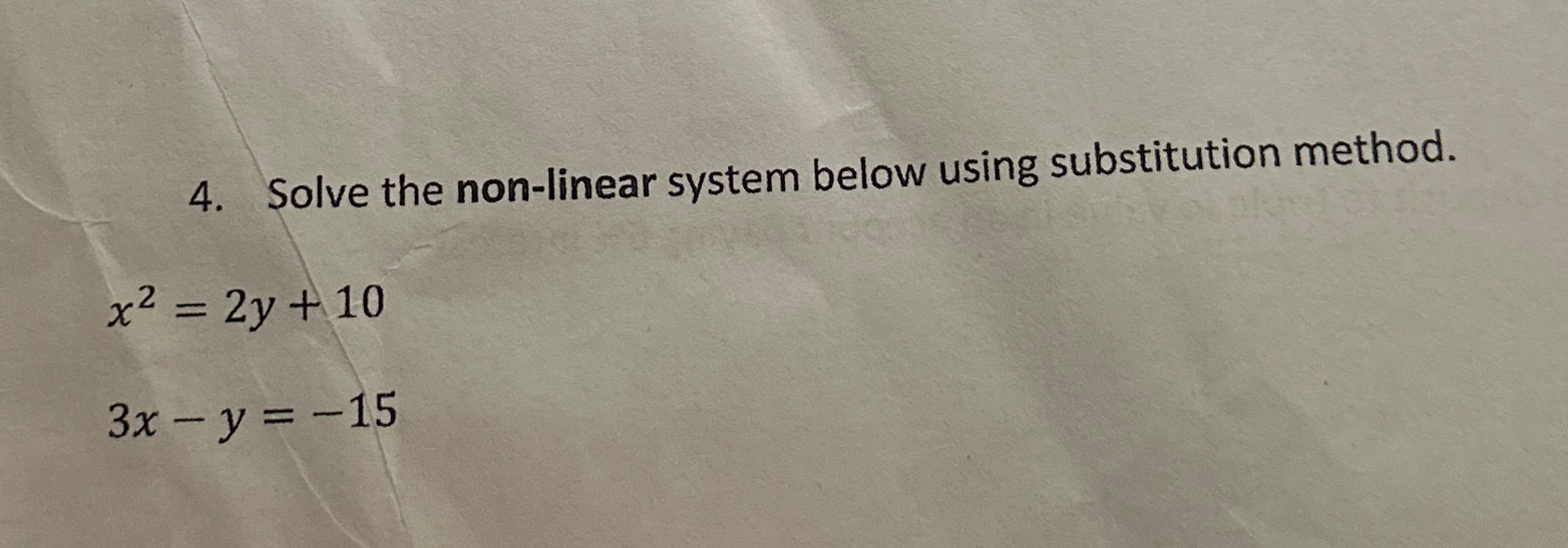 Solve the non-linear system below using substitution | Chegg.com