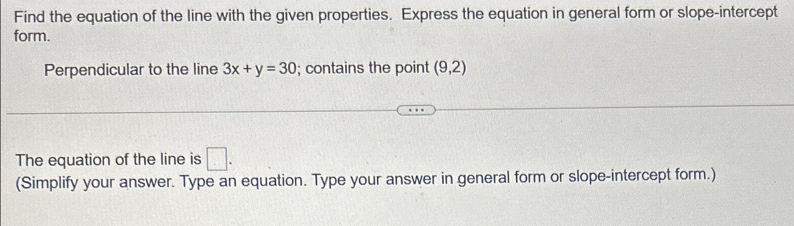Solved Find the equation of the line with the given | Chegg.com