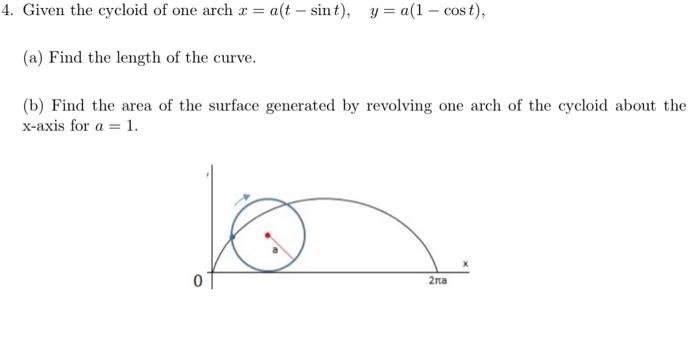 Solved 4. Given the cycloid of one arch | Chegg.com
