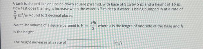 Solved A tank is shaped like an upside-down square pyramid, | Chegg.com