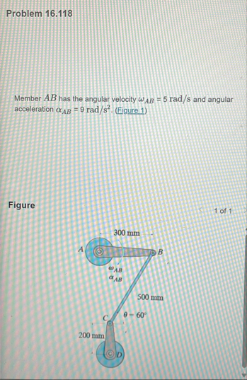 Solved Problem 16.118Member AB ﻿has the angular velocity | Chegg.com